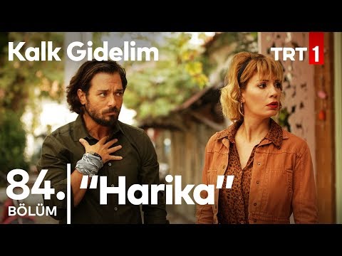 En Çok İhtiyaç Duyulan Hediye - Kalk Gidelim 84. Bölüm