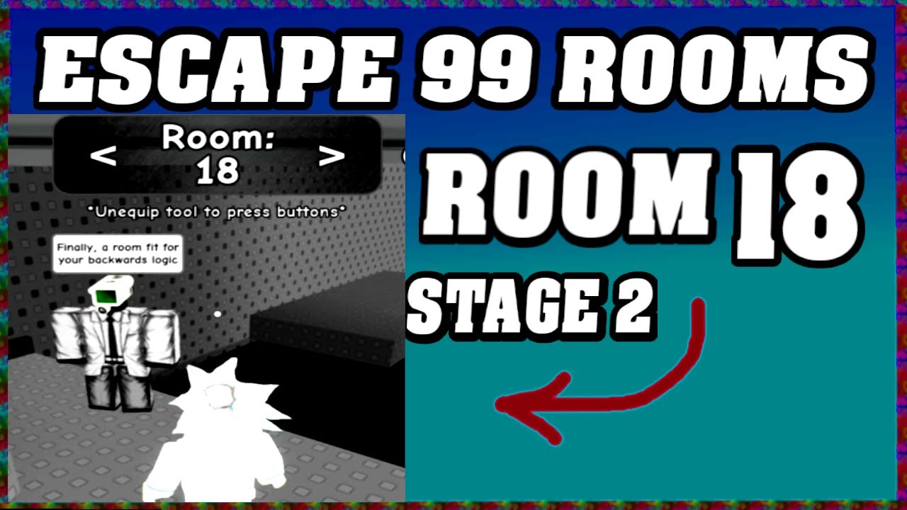 ROOM 18 STAGE 2 ESCAPE 99 ROOMS Roblox Walkthrough [Full Guide English ...