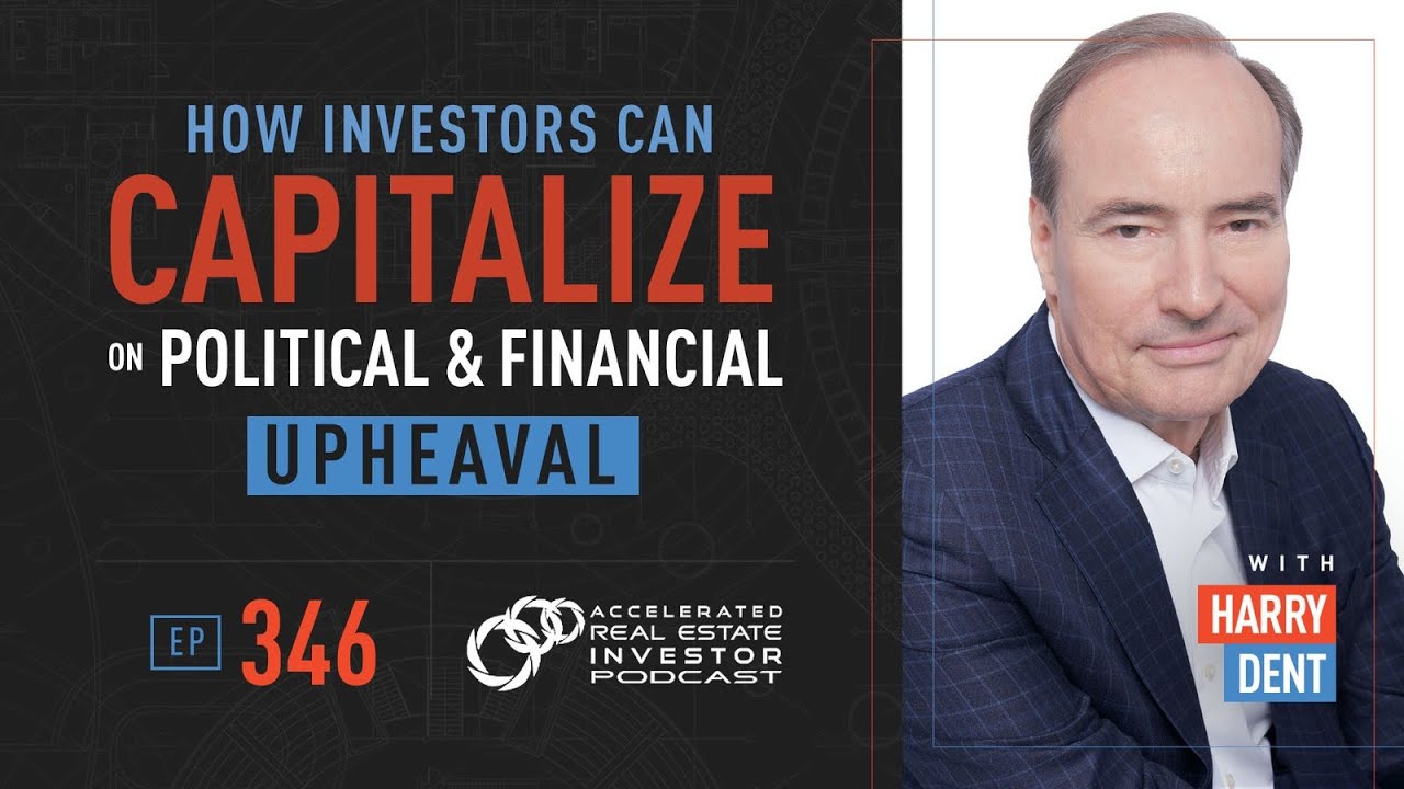 Harry Dent on How Investors Can Capitalize on Political and Financial ...