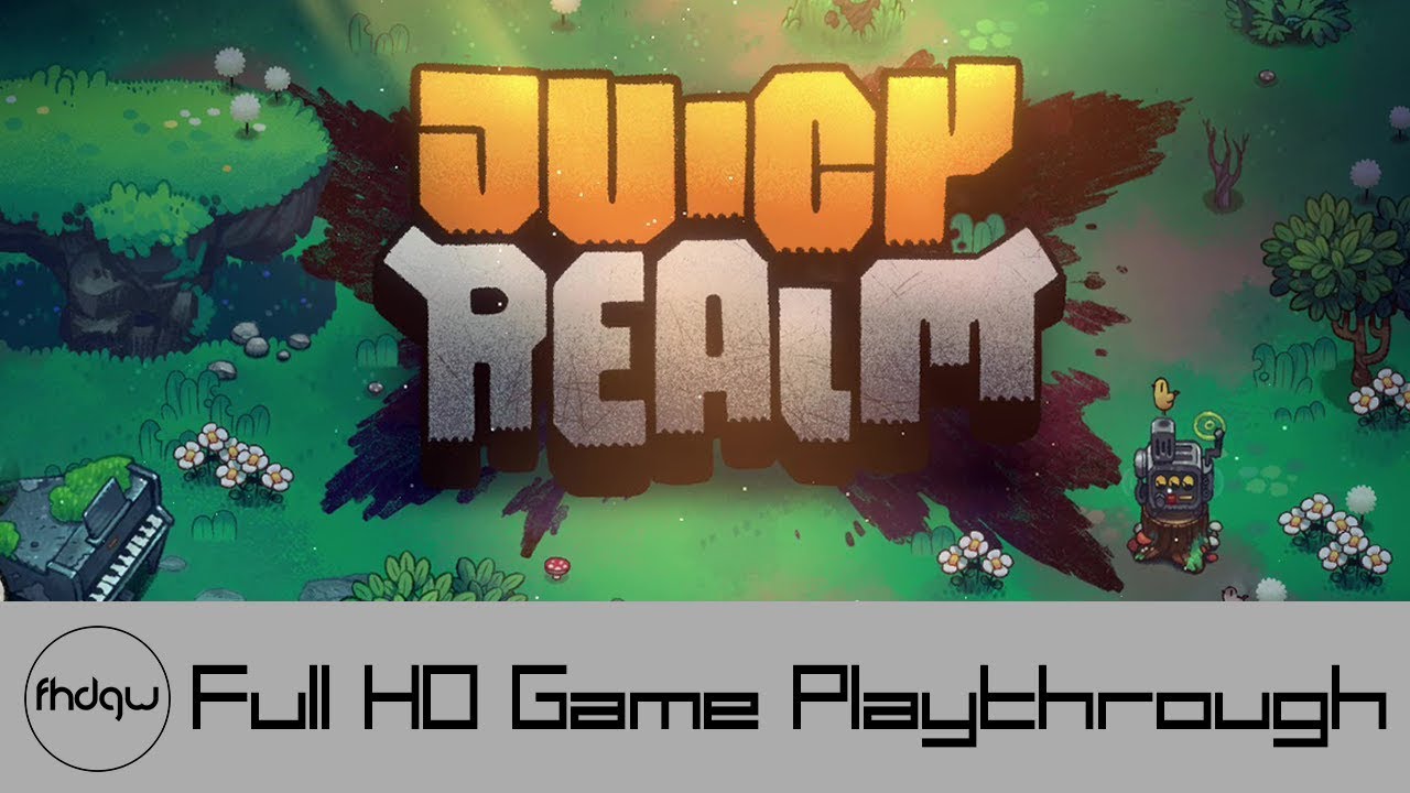 Juicy Realm - Full Game Playthrough (No Commentary) - YouTube
