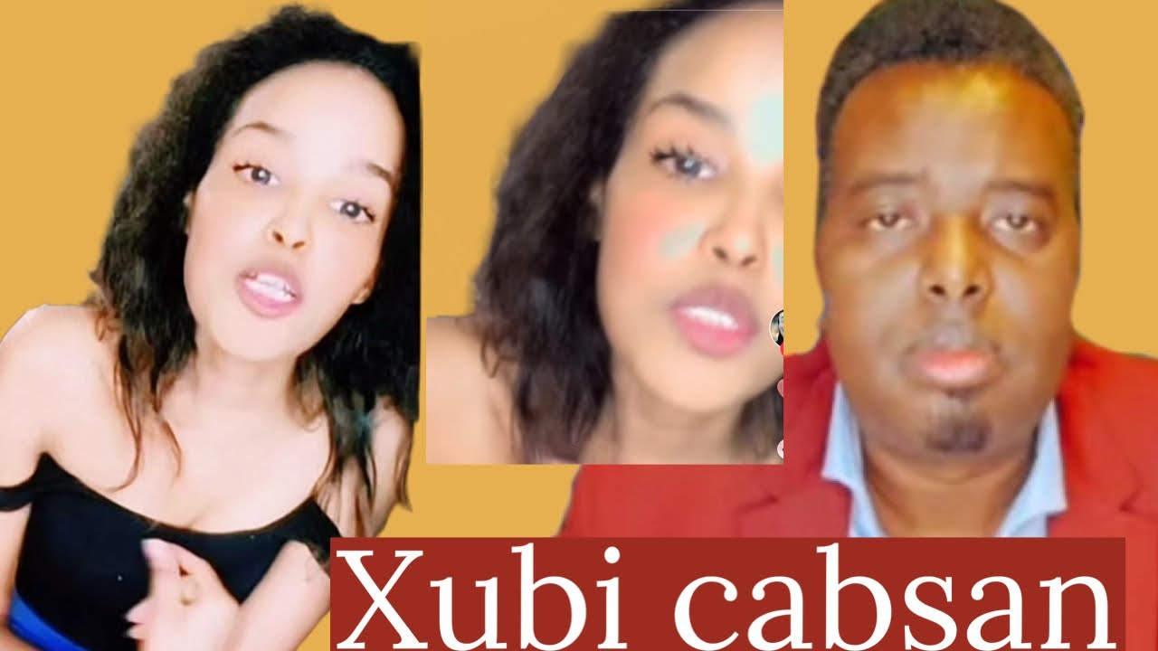 SUBXANALAH 😱XUBI OO CABSAN DAHIR ALASOW SIXUN UGALAY - YouTube
