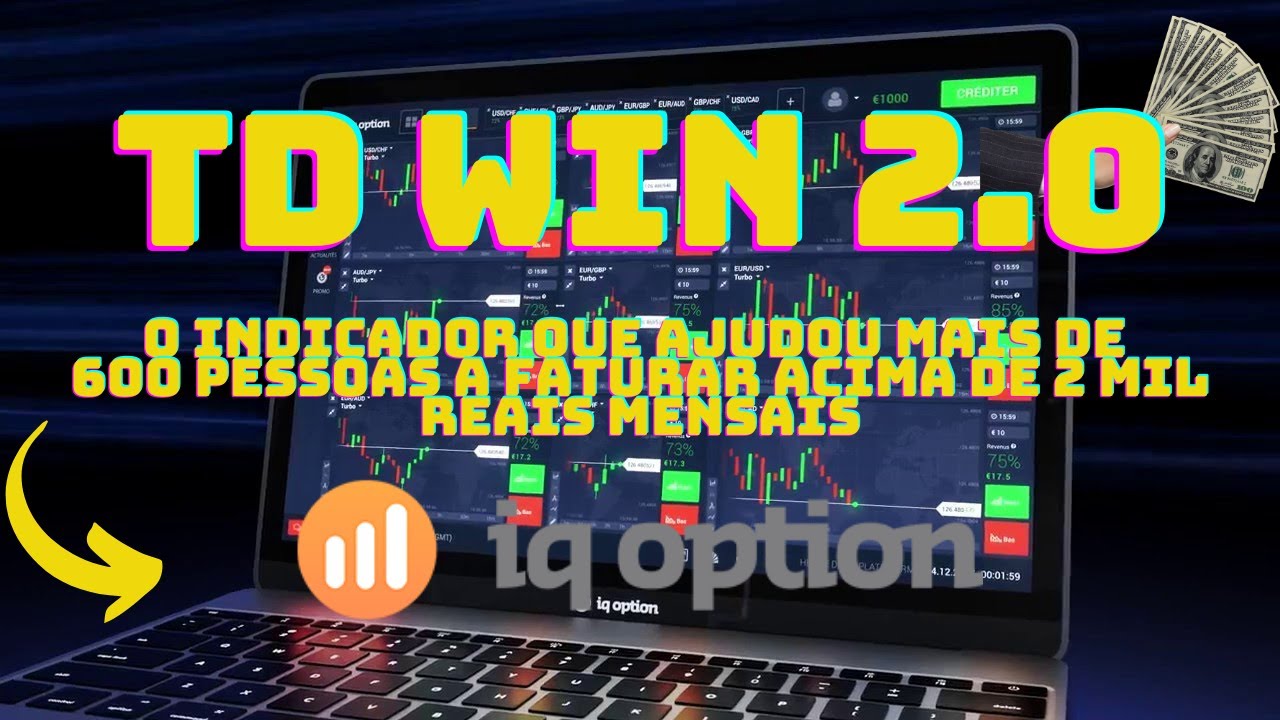 TD WIN 2.0: O INDICADOR QUE AJUDOU MAIS DE 600 PESSOAS A FATURAR ACIMA ...
