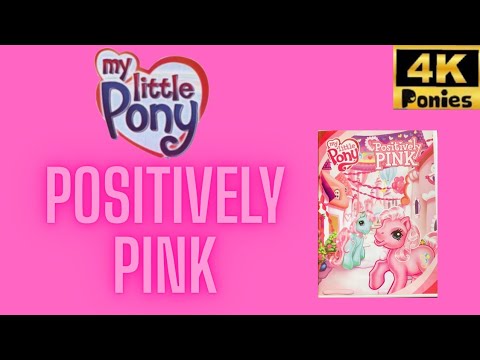 My Little Pony G3 Positively Pink (2007) - YouTube