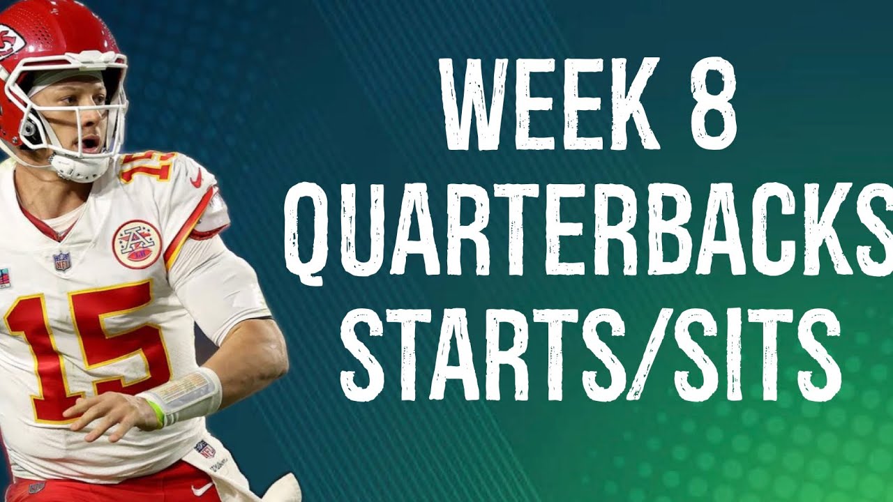 Quarterbacks Starts/Sits Week 8 Fantasy Football - YouTube