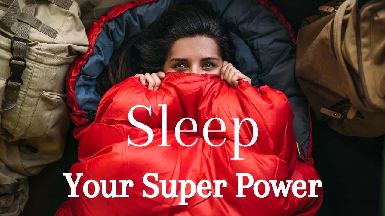 Sleep...आपकी Super Power...Discover Why We Sleep - YouTube
