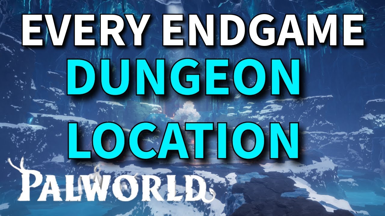 Palworld Endgame | EVERY DUNGEON LOCATION For Endgame | Rare Level 3 ...