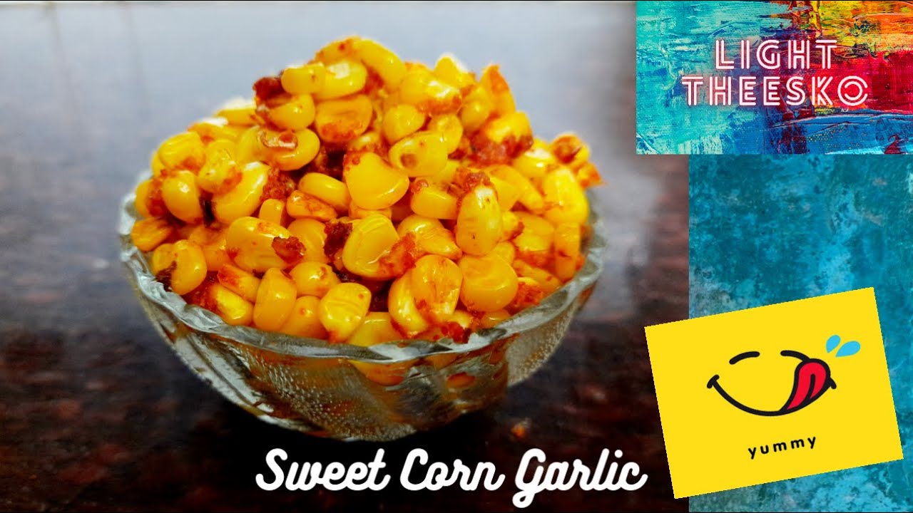 Sweet Corn Garlic | How to cook sweet corn | Sweet corn recipe - YouTube