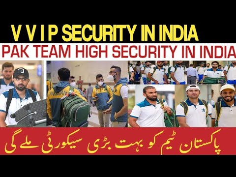 VVIP SECURITY For PAKISTAN Team In INDIA || Pakistan Team Arrive In ...