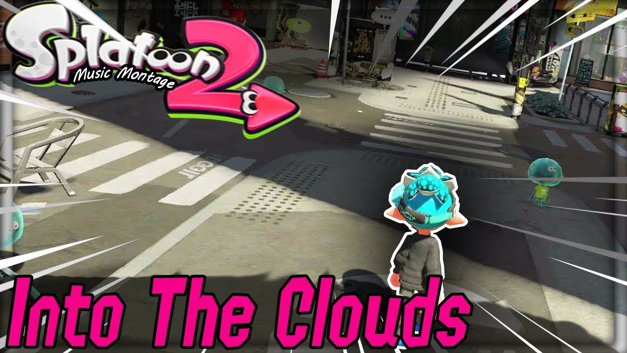 Into the Clouds | Splatoon 2 Music Montage - YouTube