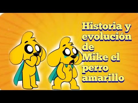 historia y evolucion de mike el perro amarillo parte 2 - YouTube
