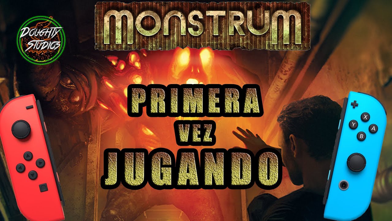 Jugando MONSTRUM por Primera Vez en Nintendo Switch - YouTube