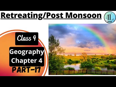 Retreating/Post Monsoon | Climate | Class 9 Geography Chapter 4 | UPSC ...