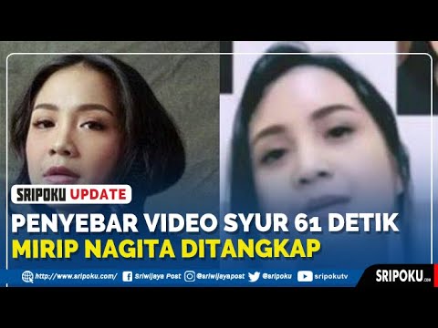 Penyebar Video 61 Detik Mirip Nagita Ditangkap