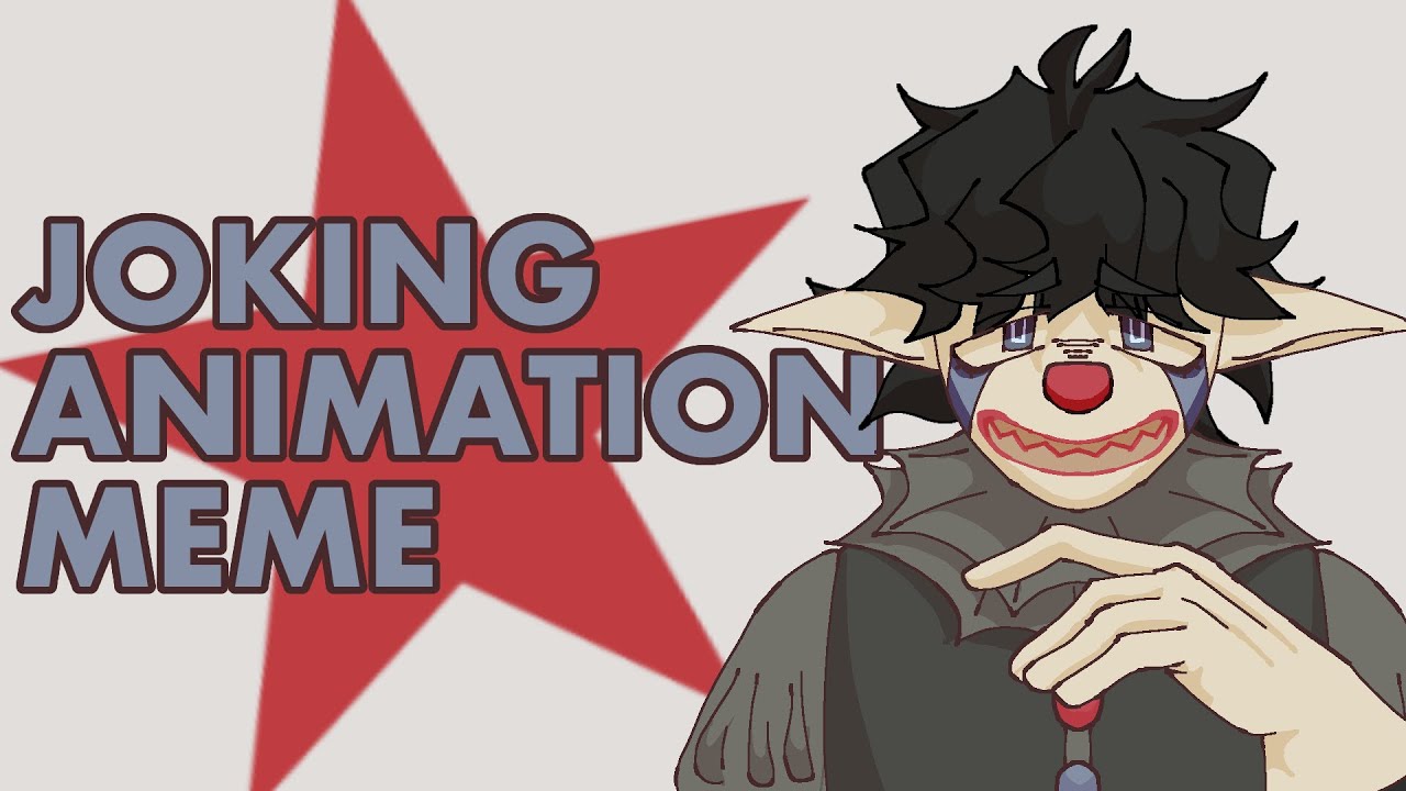 JOKING || Animation Meme || AM - YouTube