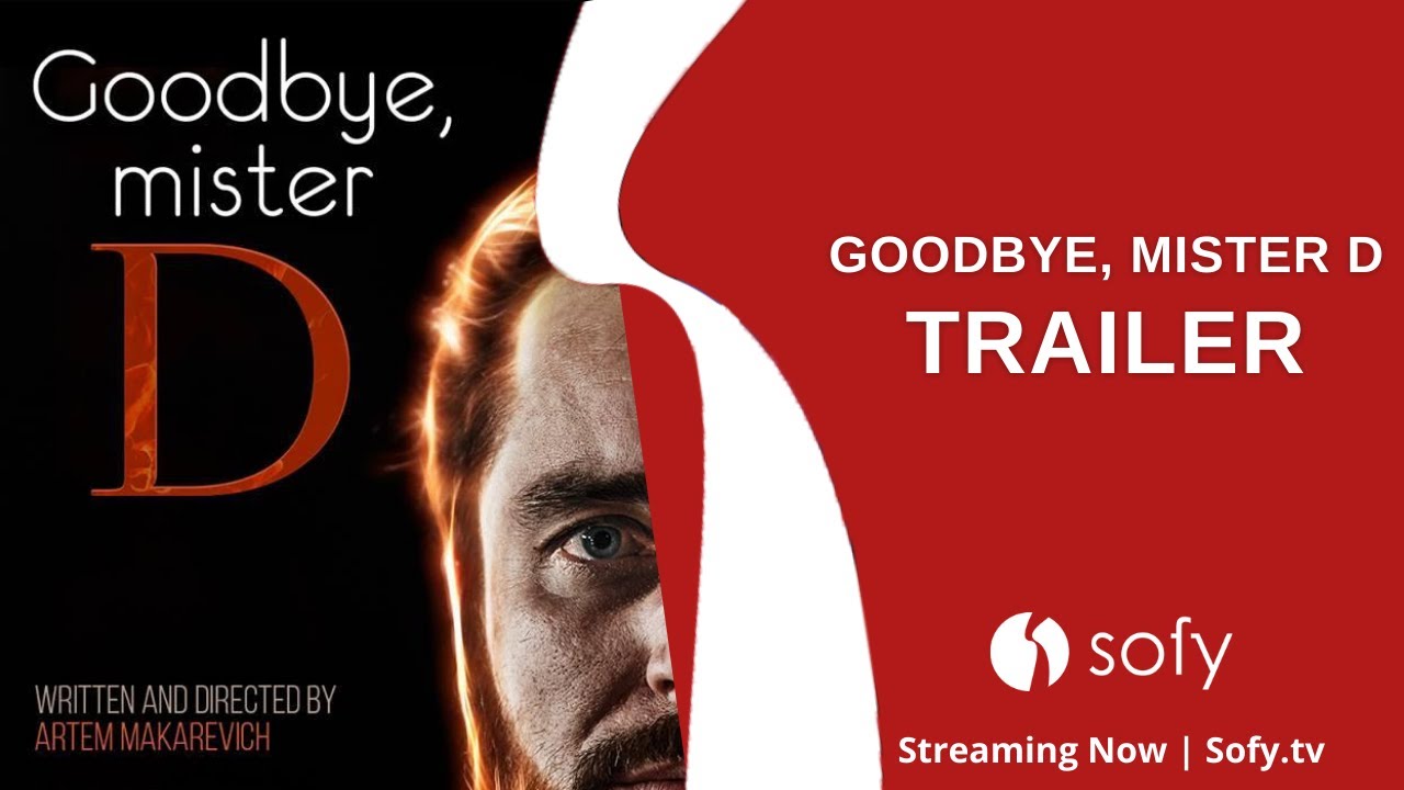 Goodbye, Mister D Trailer | Artem Makarevich - YouTube
