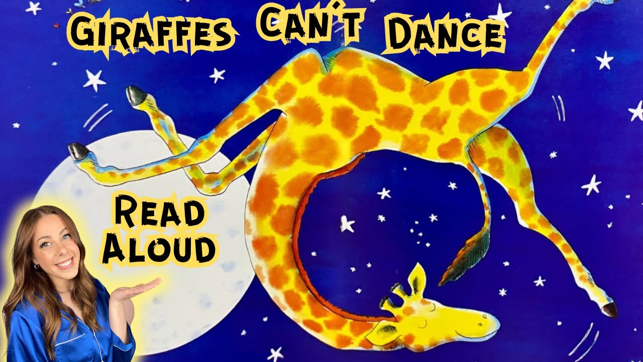 🦒GIRAFFES CAN’T DANCE- Read Aloud Story for Kids & Toddlers!📚 - YouTube