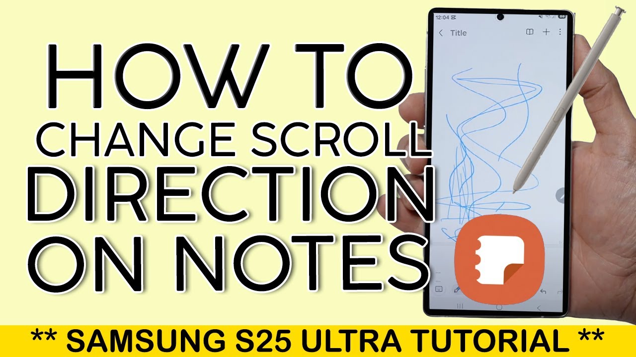 How to Change Scroll Direction on Samsung Notes | Vertical Scrolling to ...