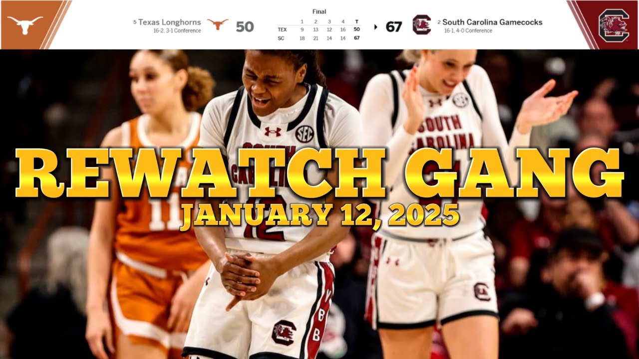 🎥🏀 CTS Rewatch Gang: South Carolina vs Texas - YouTube