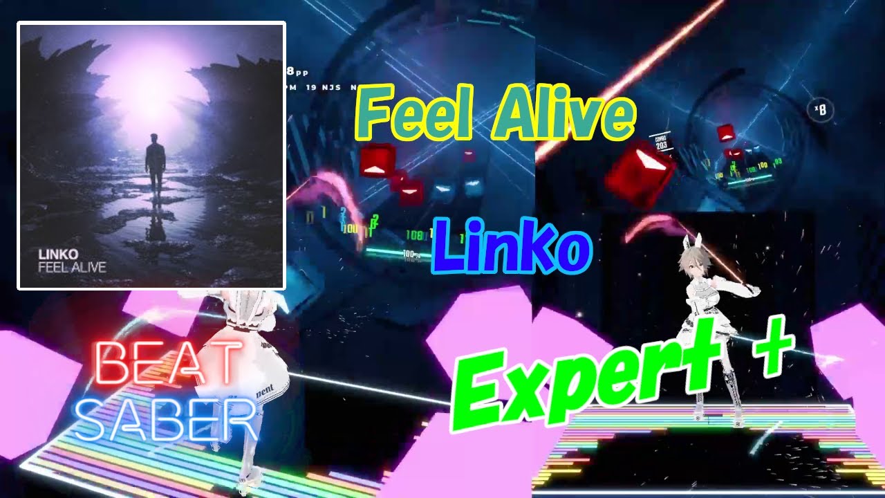 【BeatSaber】Feel Alive - Linko ( Expert+) - YouTube