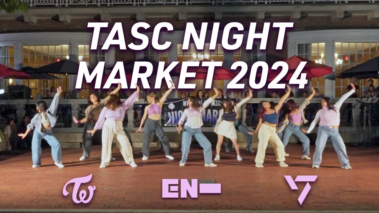 [KPOP IN PUBLIC] UIUC TASC Night Market 2024 (TWICE, ENHYPEN, SEVENTEEN ...