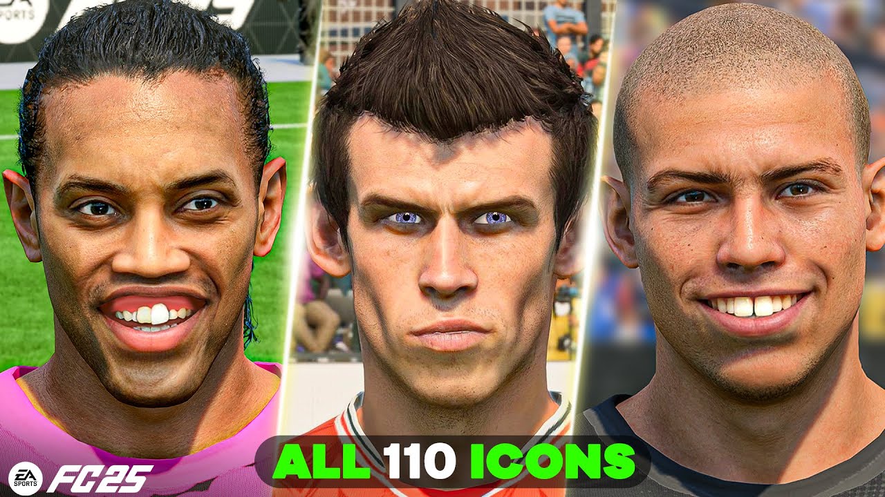 FC 25 ALL 110 ICONS - Player Faces (Bale, Ronaldo, Ronaldinho, Zidane ...