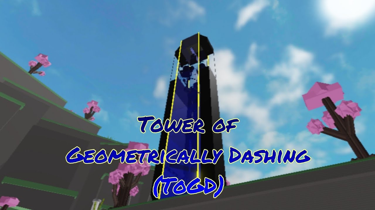 Tower creator | Tower of Geometrically Dashing (ToGD) - YouTube