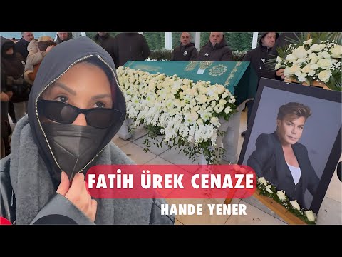 Fatih Ürek'in Cenazesi | Hande Yener Zor Anlar Yaşadı...