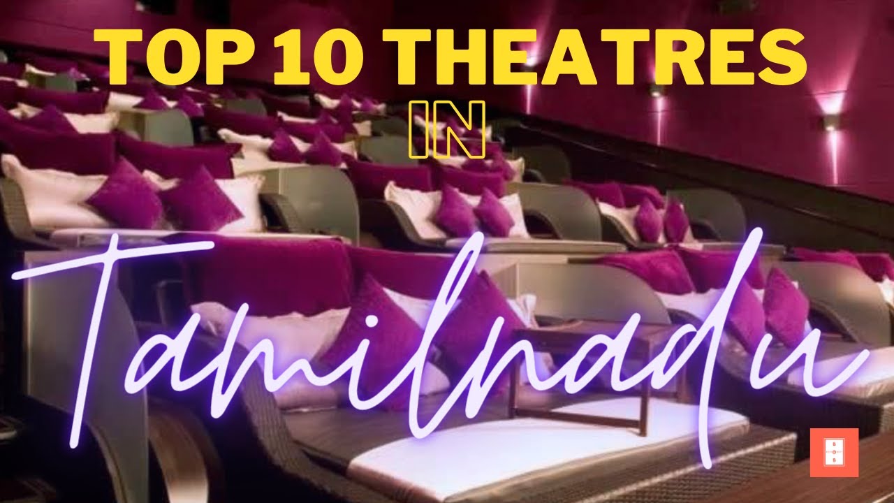 Top 10 Multiplex theaters in Tamilnadu | Best Theaters Tamilnadu ...