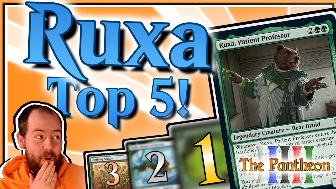 Ruxa, Patient Professor! | Commander Top 5! | EDH | The Pantheon | Ep ...