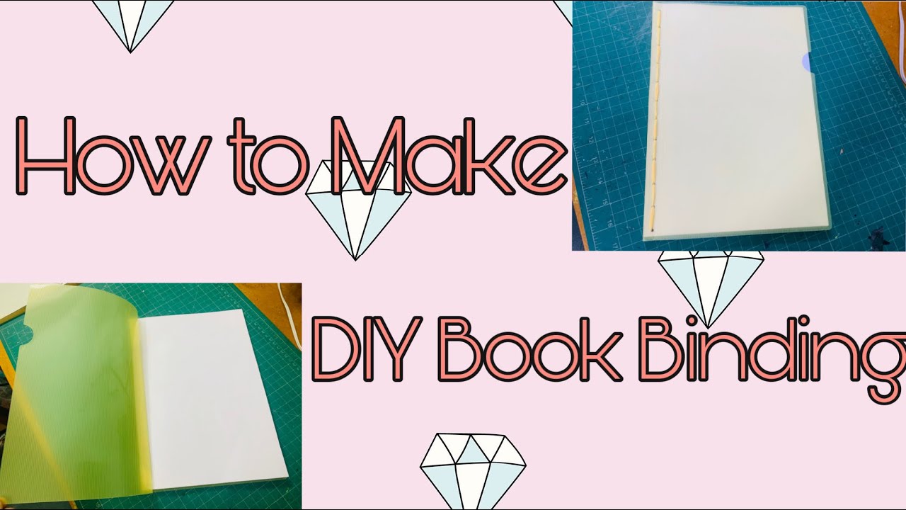 How to make DIY Book-Binding - YouTube