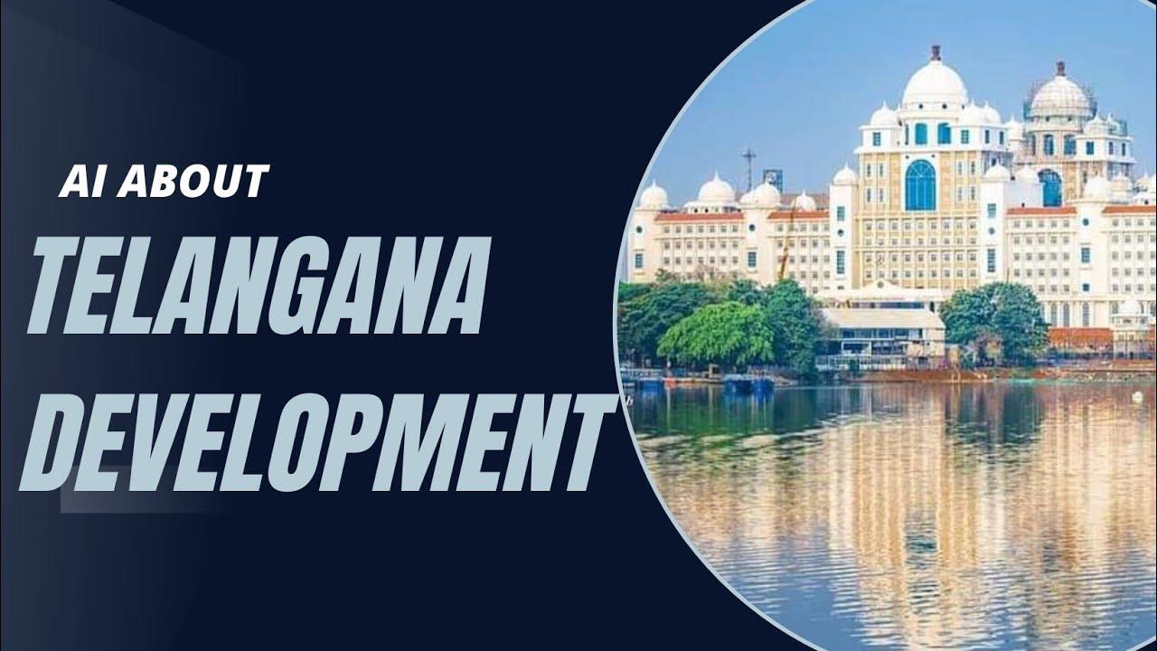 Ai about Telangana development//emerging Telangana development... - YouTube