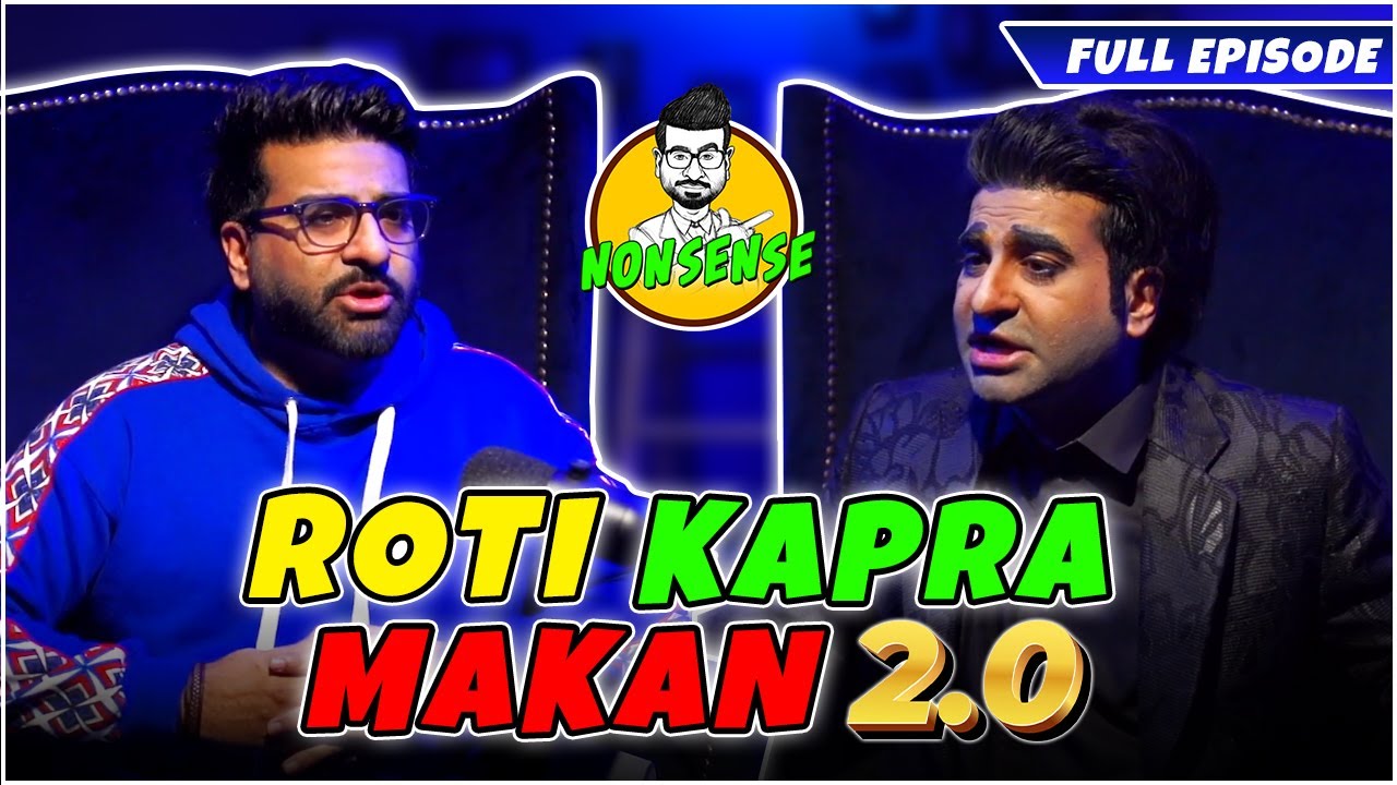Roti Kapra Makan 2.0 | Nonsense | Full Episode - YouTube