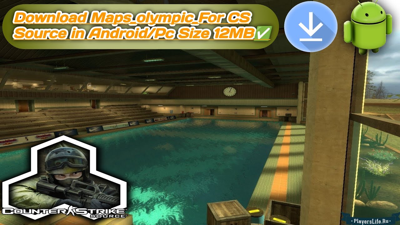 CSGO Download Maps For Counter Strike Source Android/Pc تحميل خرائط في ...
