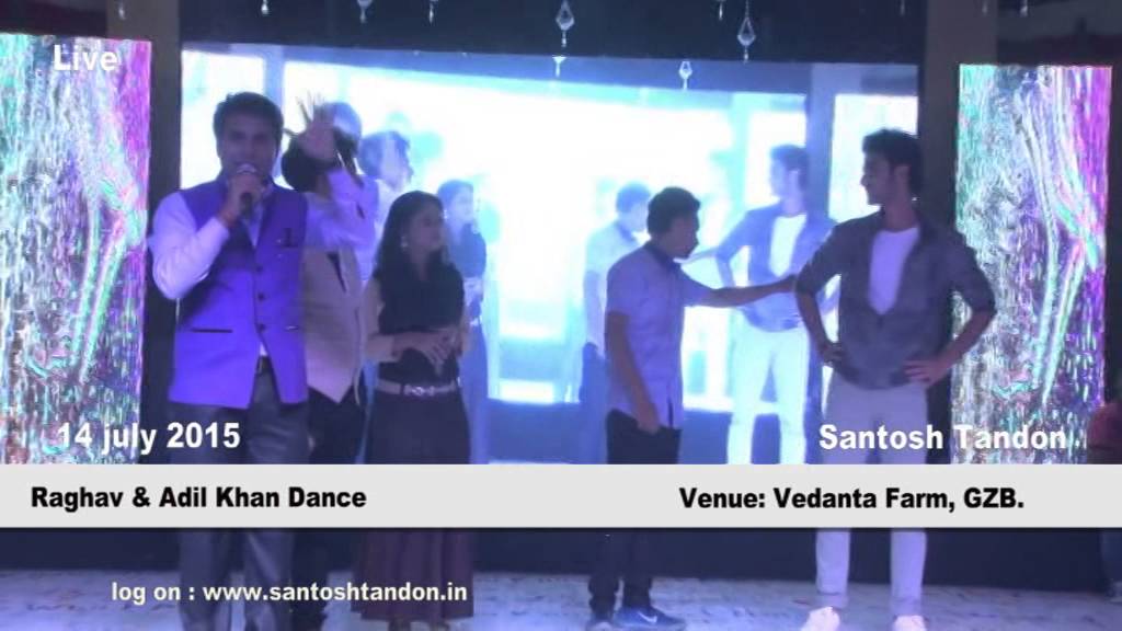 RAGHAV & ADIL ANCHORING BY SANTOSH TANDON - YouTube