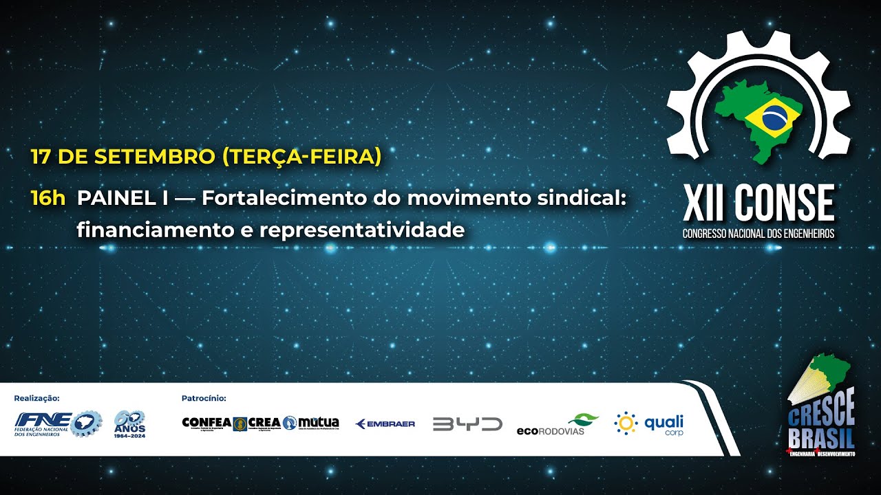 XII Conse - Painel 1 | Fortalecimento do movimento sindical ...