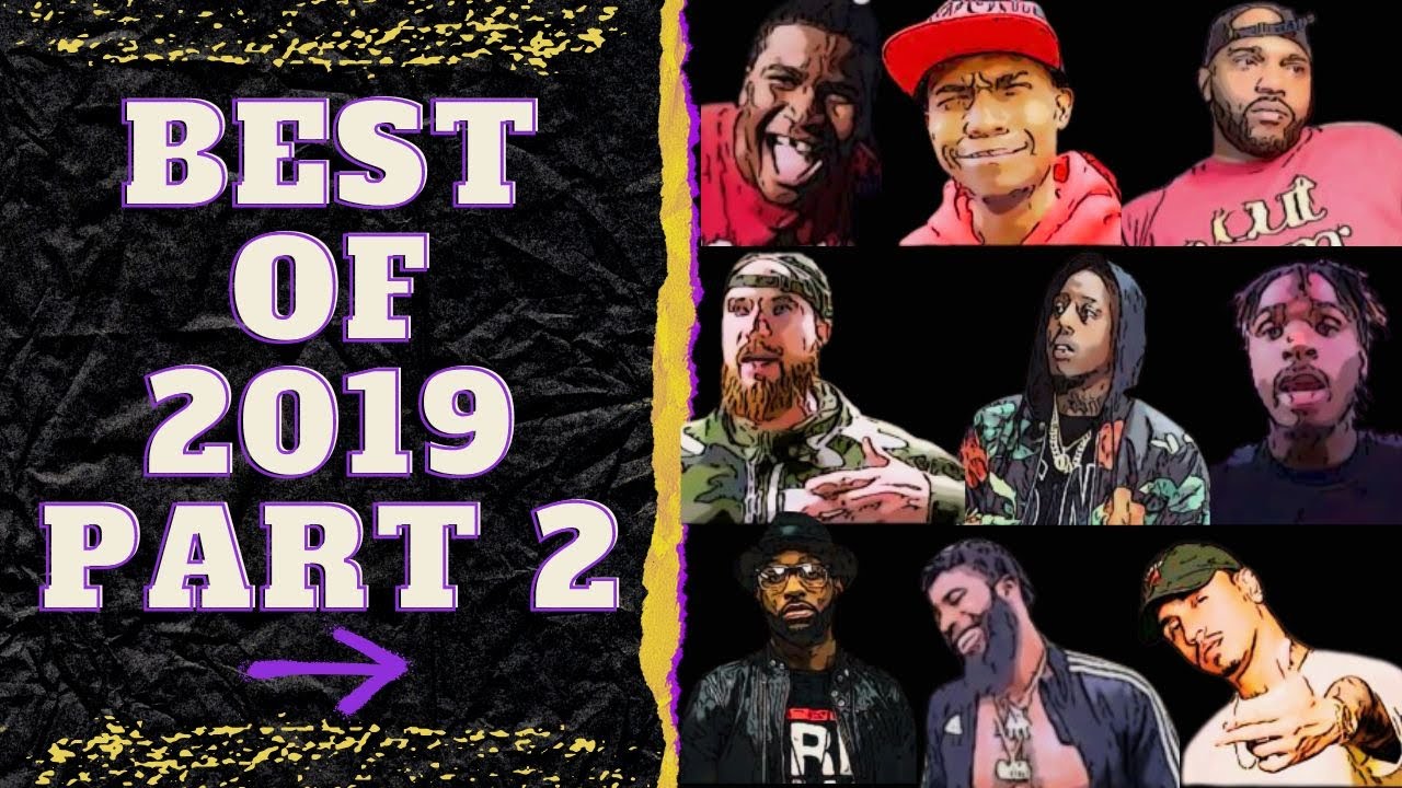 BEST BATTLE RAP MOMENTS OF 2019 (PART 2) ** RE UPLOAD ** - YouTube
