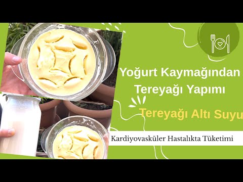Yoğurt Kaymağından Tereyağı Yapımı 🧈 | Tereyağı Altı Suyu Nasıl Elde Edilir? Faydaları ve Kullanımı