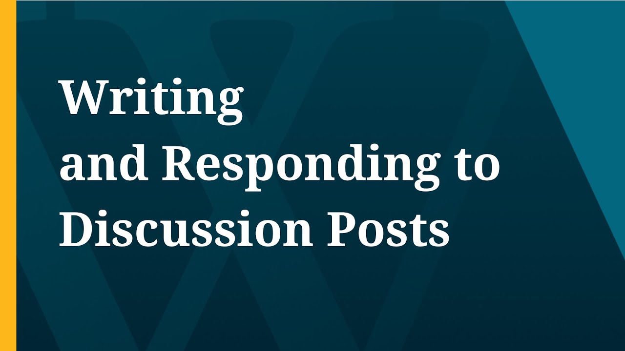 Writing and Responding to Discussion Posts - Feb 2019 - YouTube