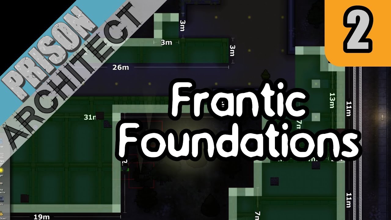 Frantic Foundations - Prison Architect Dormitory Challenge #2 - YouTube