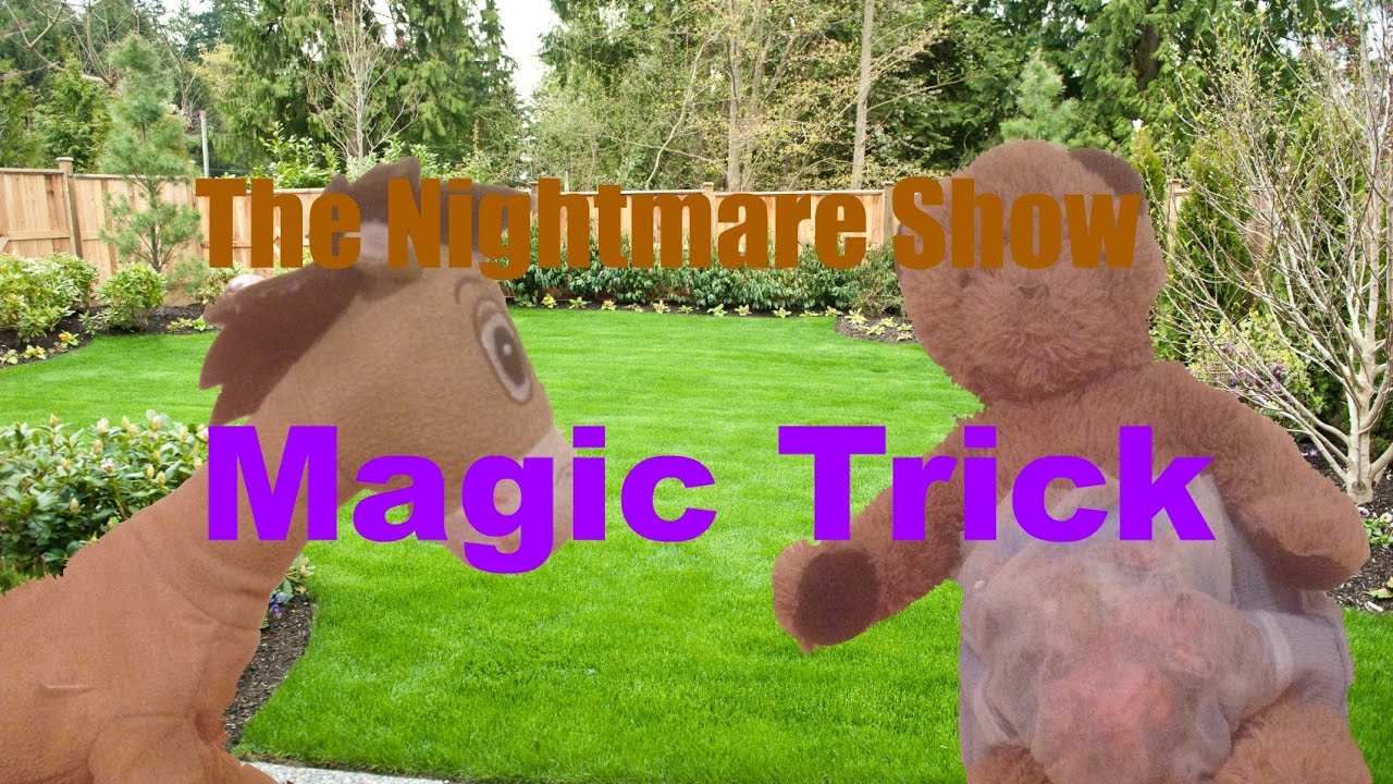 The Nightmare Show #3: Magic trick - YouTube