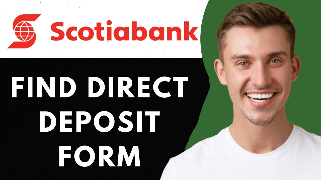 HOW TO FIND DIRECT DEPOSIT FORM ON SCOTIABANK | QUICK AND EASY GUIDE ...