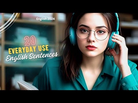 20 Everyday Use English Sentences For Mastering English Skills - YouTube