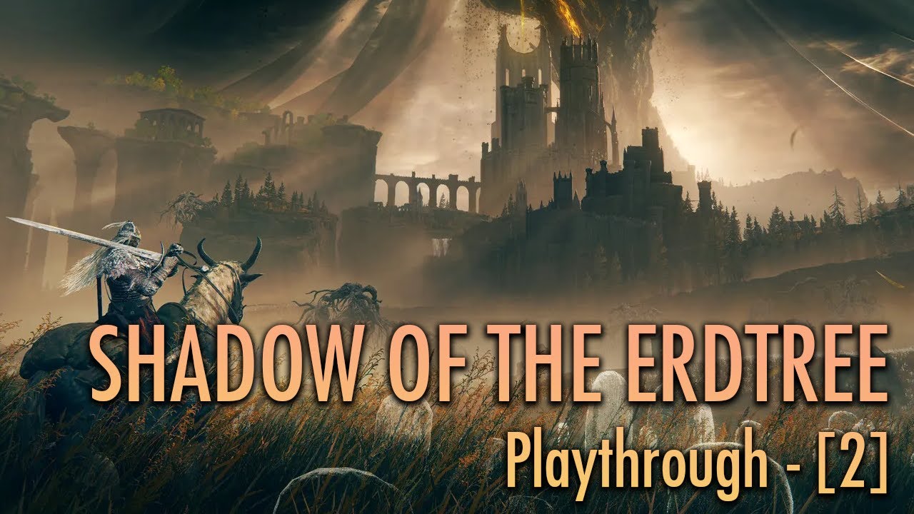 Scott Plays Shadow of the Erdtree Playthrough [2] - Elden Ring - YouTube