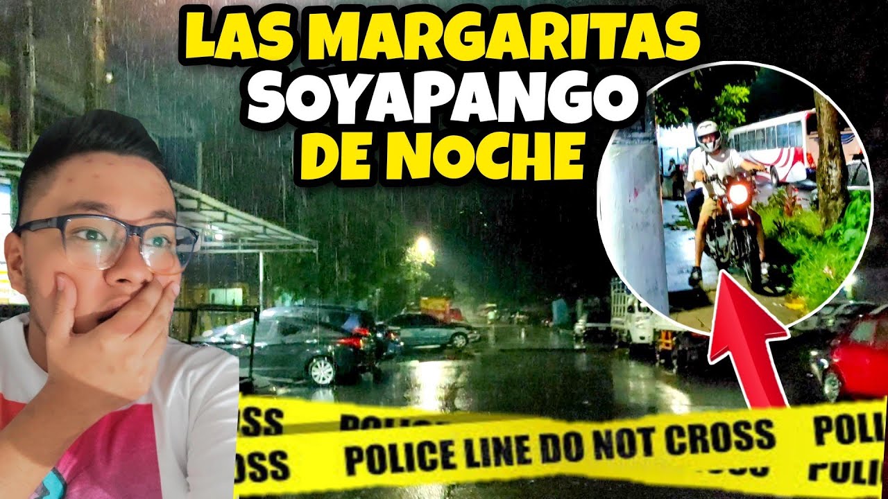 CAMINANDO EN LAS MARGARITAS SOYAPANGO DE NOCHE - YouTube