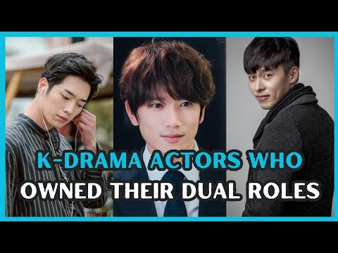 K-Drama Actors Who Nailed Their Dual Roles - YouTube