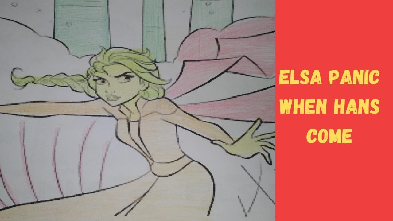 FROZEN MOVIE COLORING | ELSA PANIC WHEN HANS COME..eps 84 - YouTube