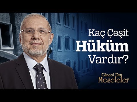 Kaç Çeşit Hüküm Vardır?