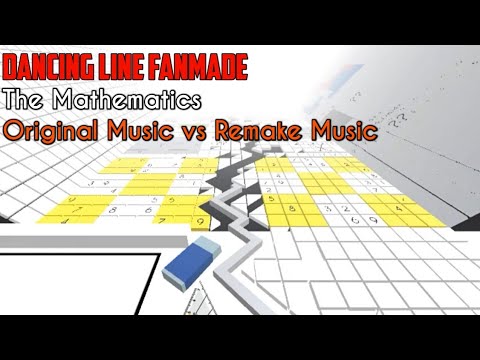 Dancing Line Fanmade - The Mathematics Original Music vs Remake Music ...