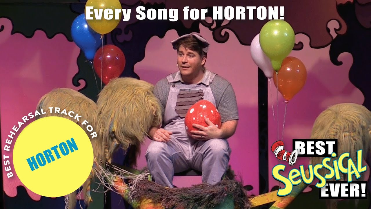 Practice with ALL HORTON songs! Best community cast EVER! #seussical ...