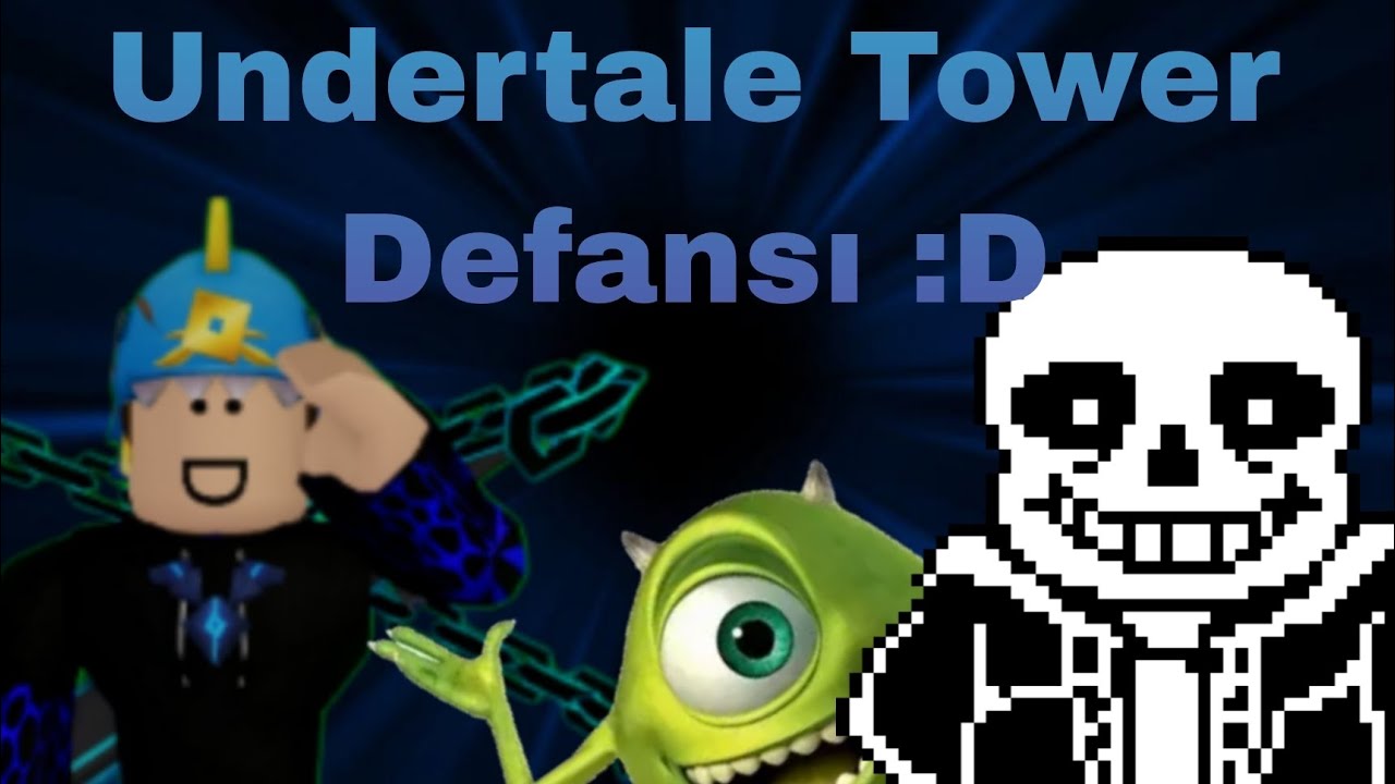 Undertale Tower Defans!! /Roblox Undertale Adventures /Türkçe - YouTube